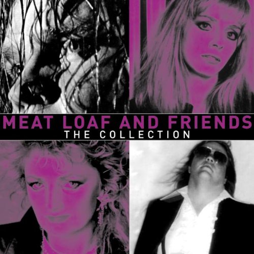 The Collection de Meat Loaf and Friends en CD Audio