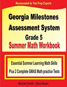 Georgia Milestones Assessment System Grade 5 Summer Math Workbook ...