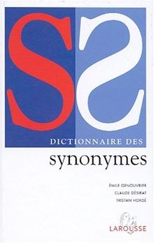 Dictionnaire des synonymes de Claude Désirat - Relié