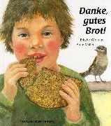 DANKE, GUTES BROT! de Weninger, Brigitte, Möller, Anne | Livre | état ...