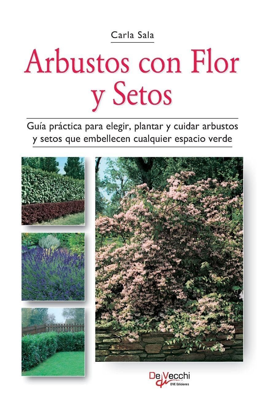 Arbustos con flor y setos von Carla Sala - Gebundene Ausgabe
