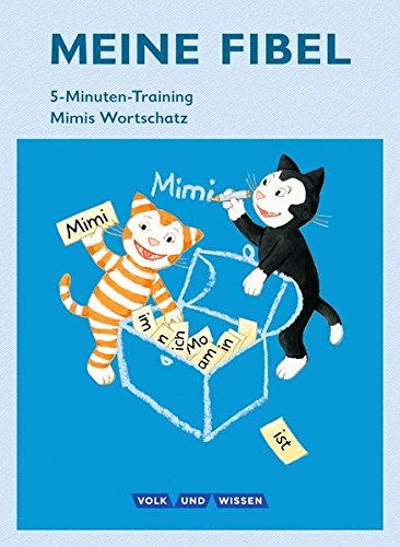 Meine Fibel - Aktuelle Ausgabe: 1. Schuljahr - 5-Minuten-Training ...
