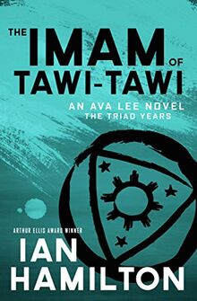Imam of Tawi-Tawi: An Ava Lee Novel: Book 10 (The Ava Lee Novels, 10 ...