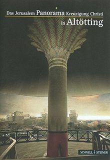 ALTÖTTING: DAS JERUSALEM Panorama Kreuzigung Christi ... | Livre | état très bon EUR 3,36 ...
