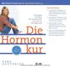 Die Hormondiät: Den Stoffwechsel regulieren und erfolgreich abnehmen durch Neustart des ...