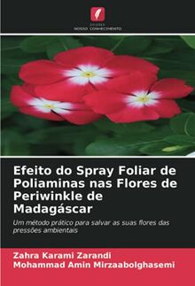 Efeito do Spray Foliar de Poliaminas nas Flores de Periwinkle de ...