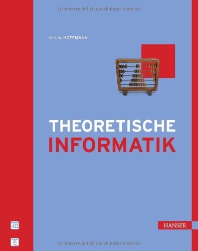 Theoretische Informatik von Hoffmann, Dirk W. - Gebundene Ausgabe