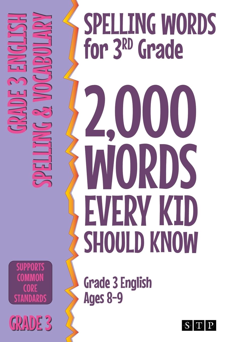 Spelling Words for 3rd Grade: 2,000 Words Every Kid Should Know (Grade ...