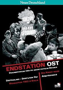 Endstation Ost. DEFA-Dokumentarfilme über die andere deutsche Republik ...