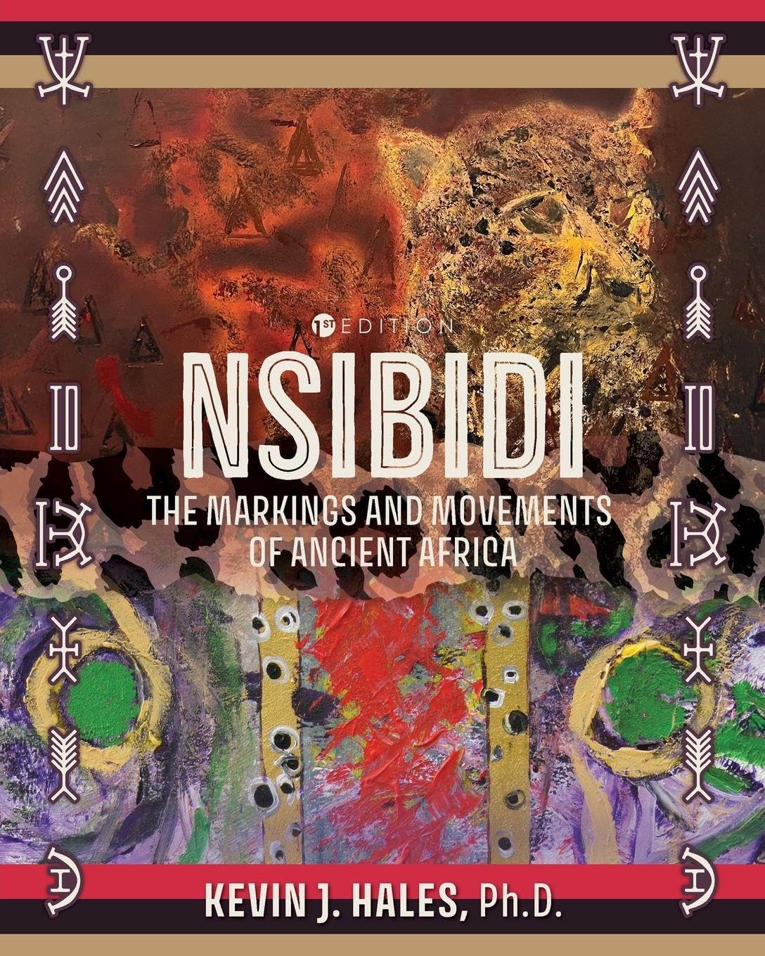 Nsibidi: The Markings and Movements of Ancient Africa von unbekannt ...