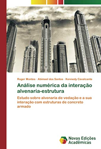 Análise numérica da interação alvenaria-estrutura: Estudo sobre ...
