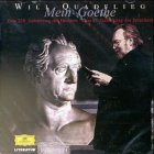 Will Quadflieg. Mein Goethe Zum 250. Geburtstag des Dichters und zum 85. Geburtstag von Will ...