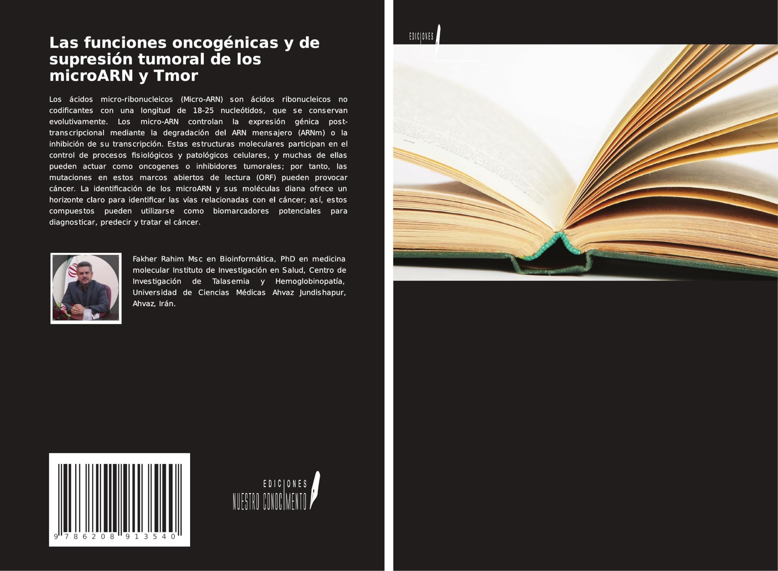 Las funciones oncogénicas y de supresión tumoral de los microARN y Tmor ...