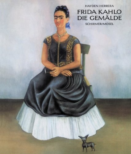 Frida Kahlo. Die Gemälde von Frida Kahlo - Taschenbuch