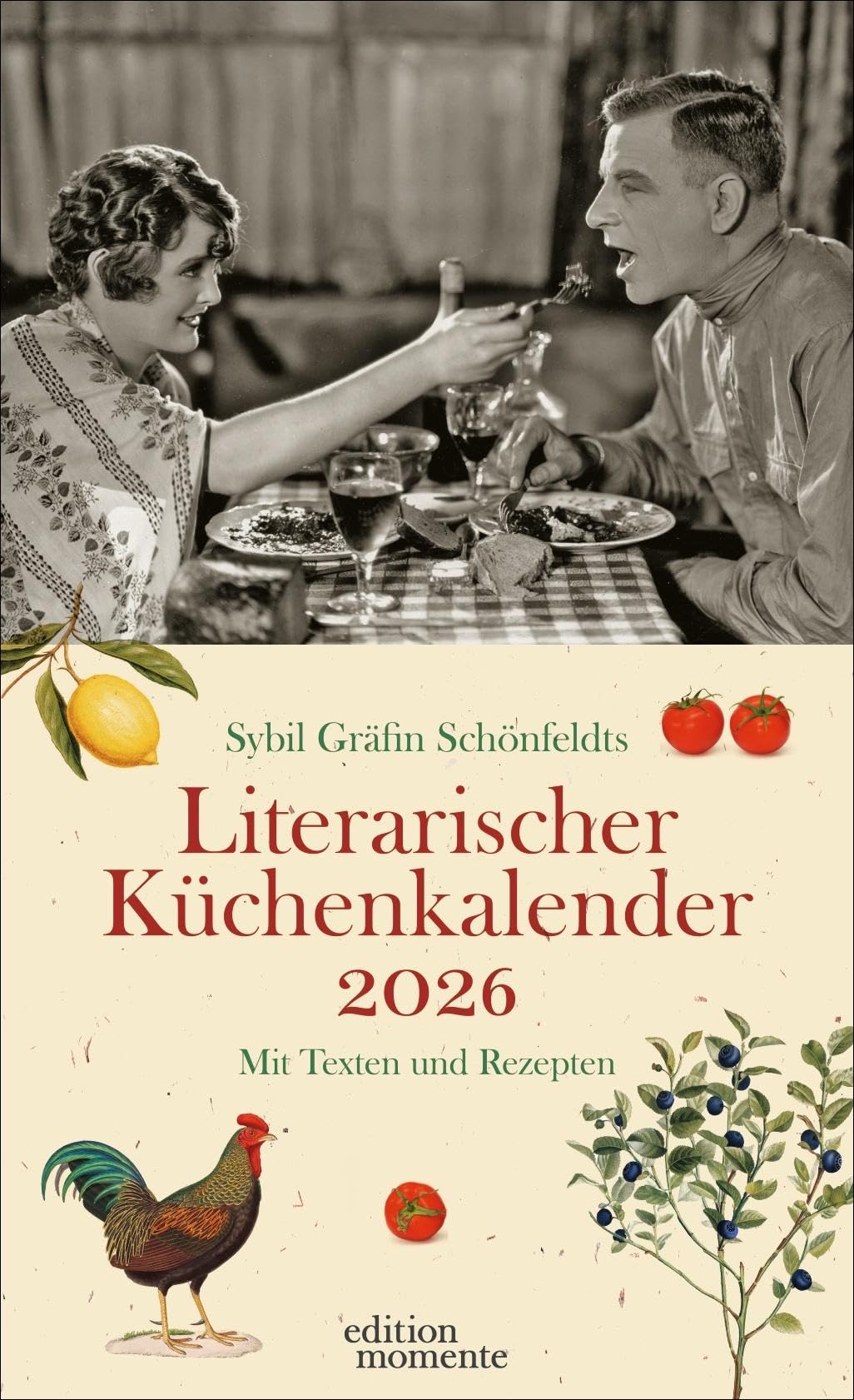 Sybil Gräfin Schönfeldts Literarischer Küchenkalender Wochenkalender ...