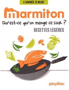 Qu'est-ce qu'on mange ce soir ? : recettes légères de non renseigné - Poche