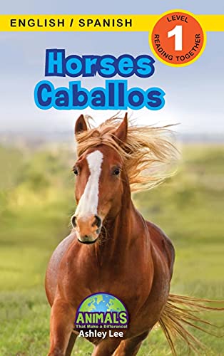 Horses / Caballos: Bilingual (English / Spanish) (Inglés / Español ...