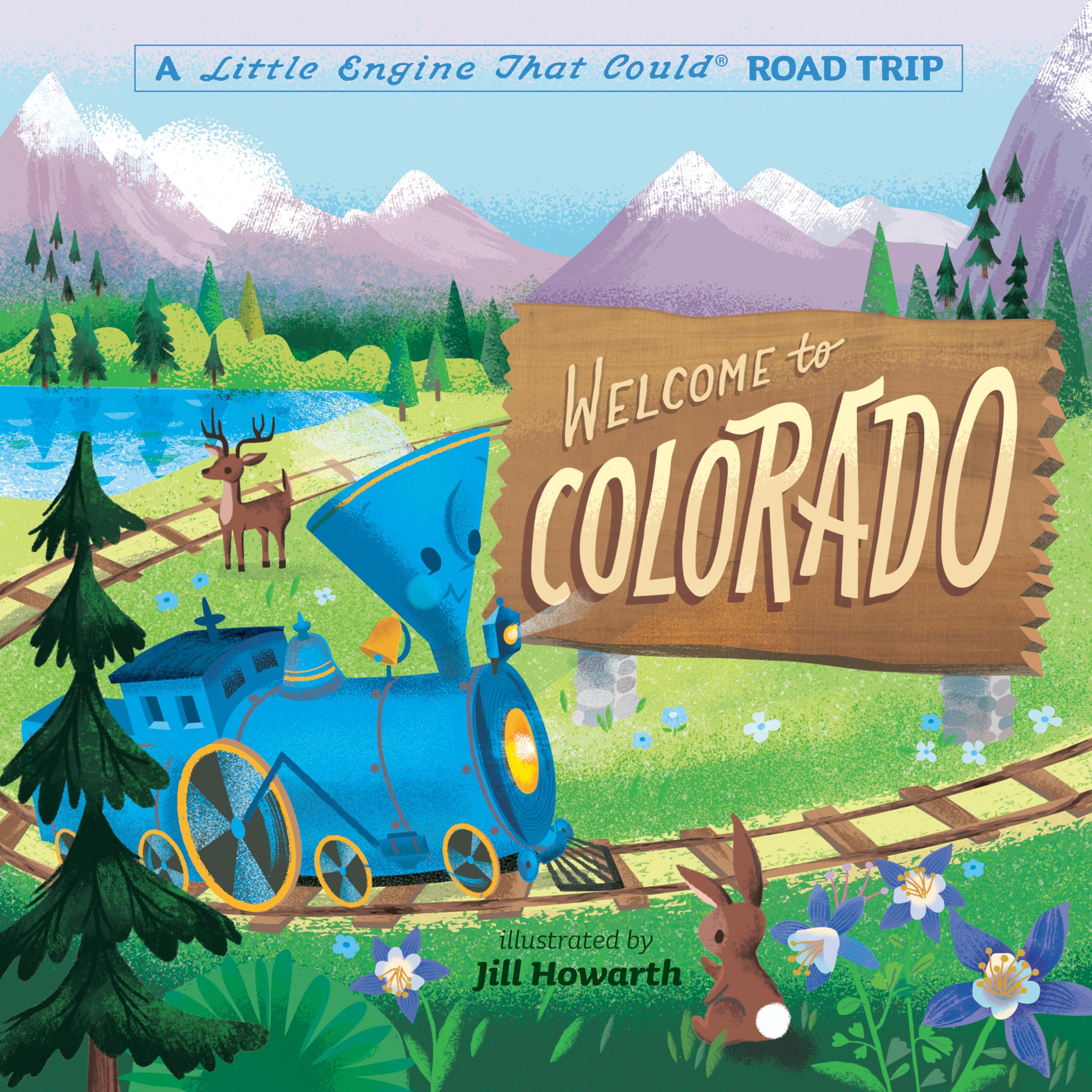 Welcome to Colorado: A Little Engine That Could Road Trip (The Little ...