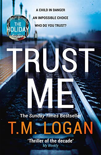 Trust Me: The biggest thriller of the summer from the million copy ...