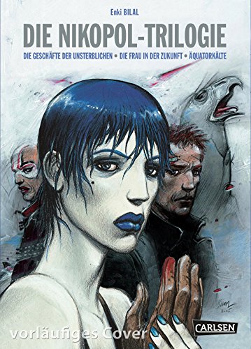 Die Nikopol-Trilogie von Enki Bilal