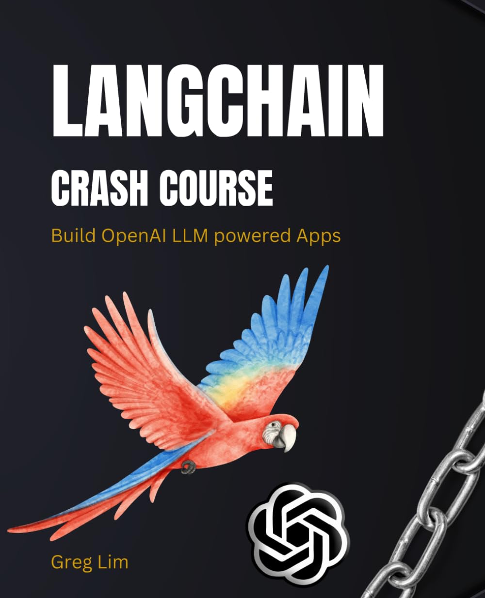 Langchain Crash Course Build Openai Llm Powered Apps Fast Track To Building Openai Llm Powered
