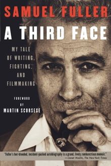 A THIRD FACE: My Tale of Writing, Fighting, and Filmmaking... | Livre ...