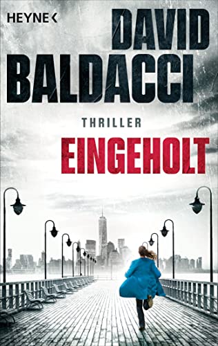 Eingeholt: Thriller (Die Atlee-Pine-Serie, Band 3) von David Baldacci ...
