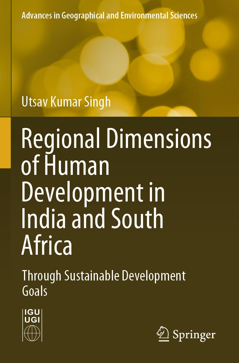 Regional Dimensions of Human Development in India and South Africa ...