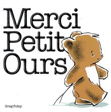 Merci, Petit Ours von Greg Foley - Album