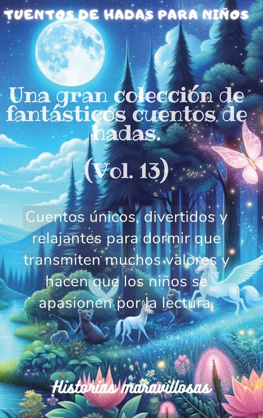 Cuentos de hadas para niños Una gran colección de fantásticos cuentos ...